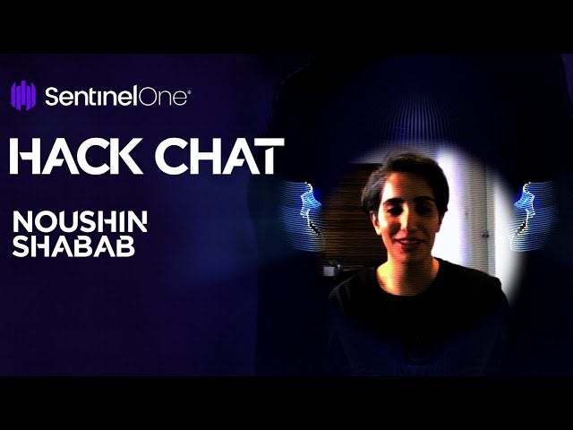 Hack Chat // Noushin Shabab // GReAt Security Research | SentinelOne JP